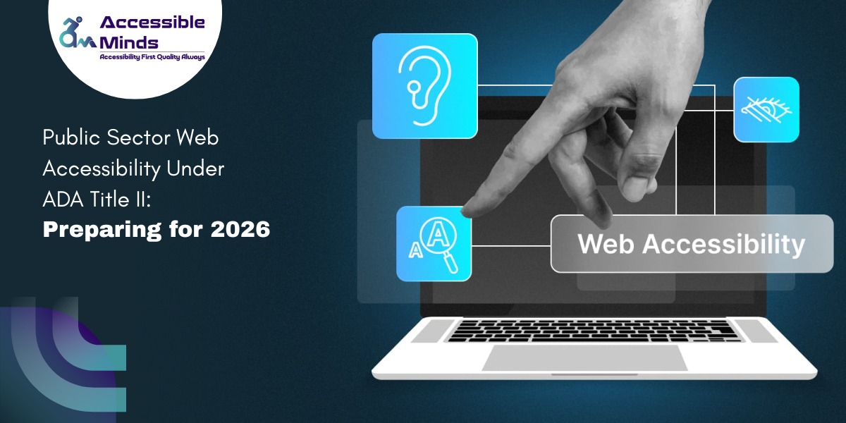 Public Sector Web Accessibility Under ADA Title II (2026 Guide)
